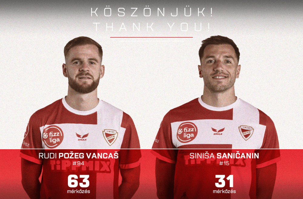 Rudi Požeg Vancaš és Siniša Saničanin távozik Diósgyőrből - Amíg Élek Én
